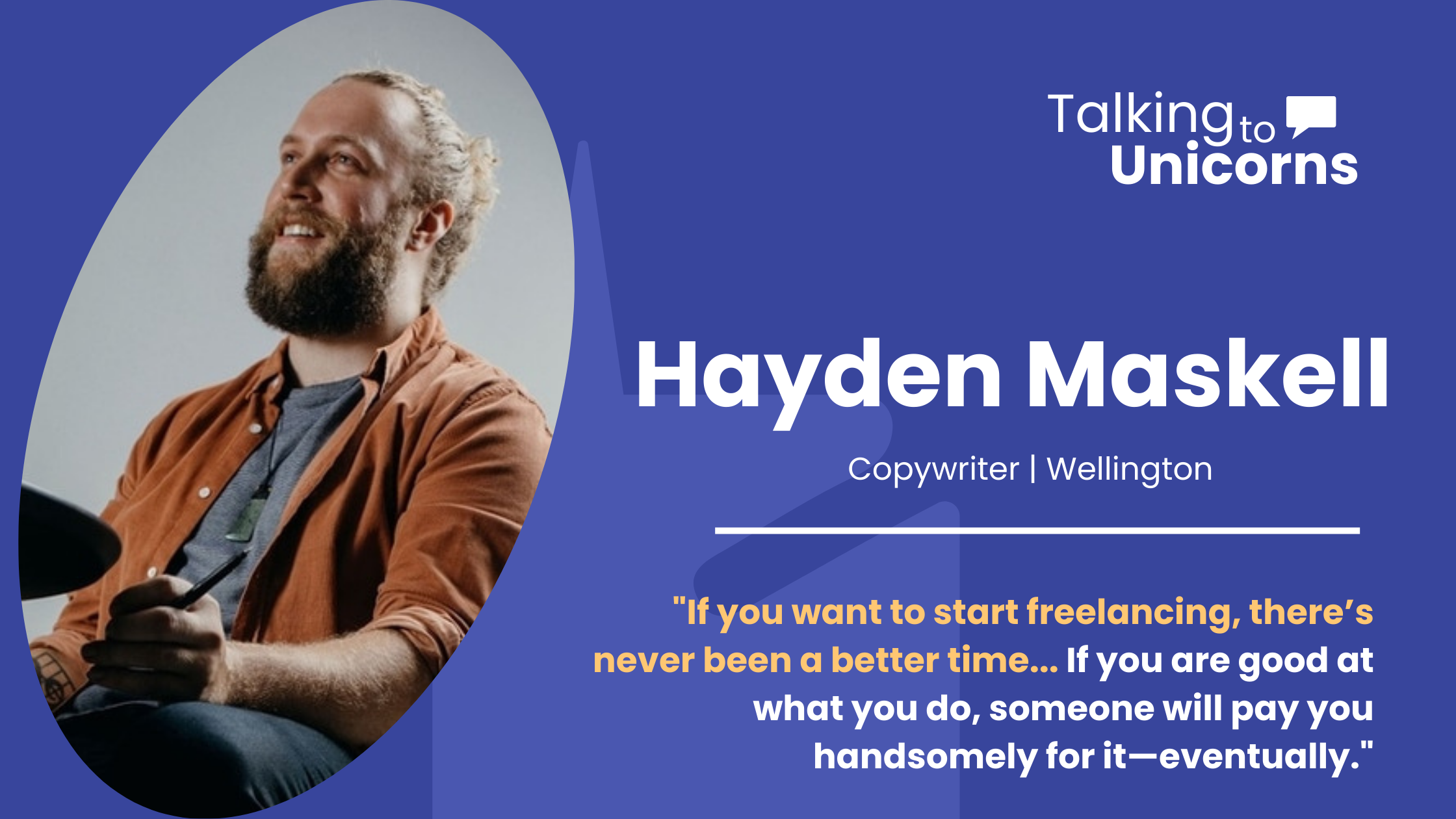 Getting to know - Hayden Maskell | Unicorn Factory
