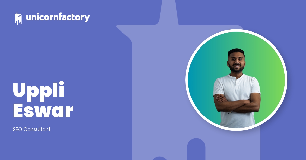 Uppli Eswar - Freelance SEO Consultant from Auckland | Unicorn Factory