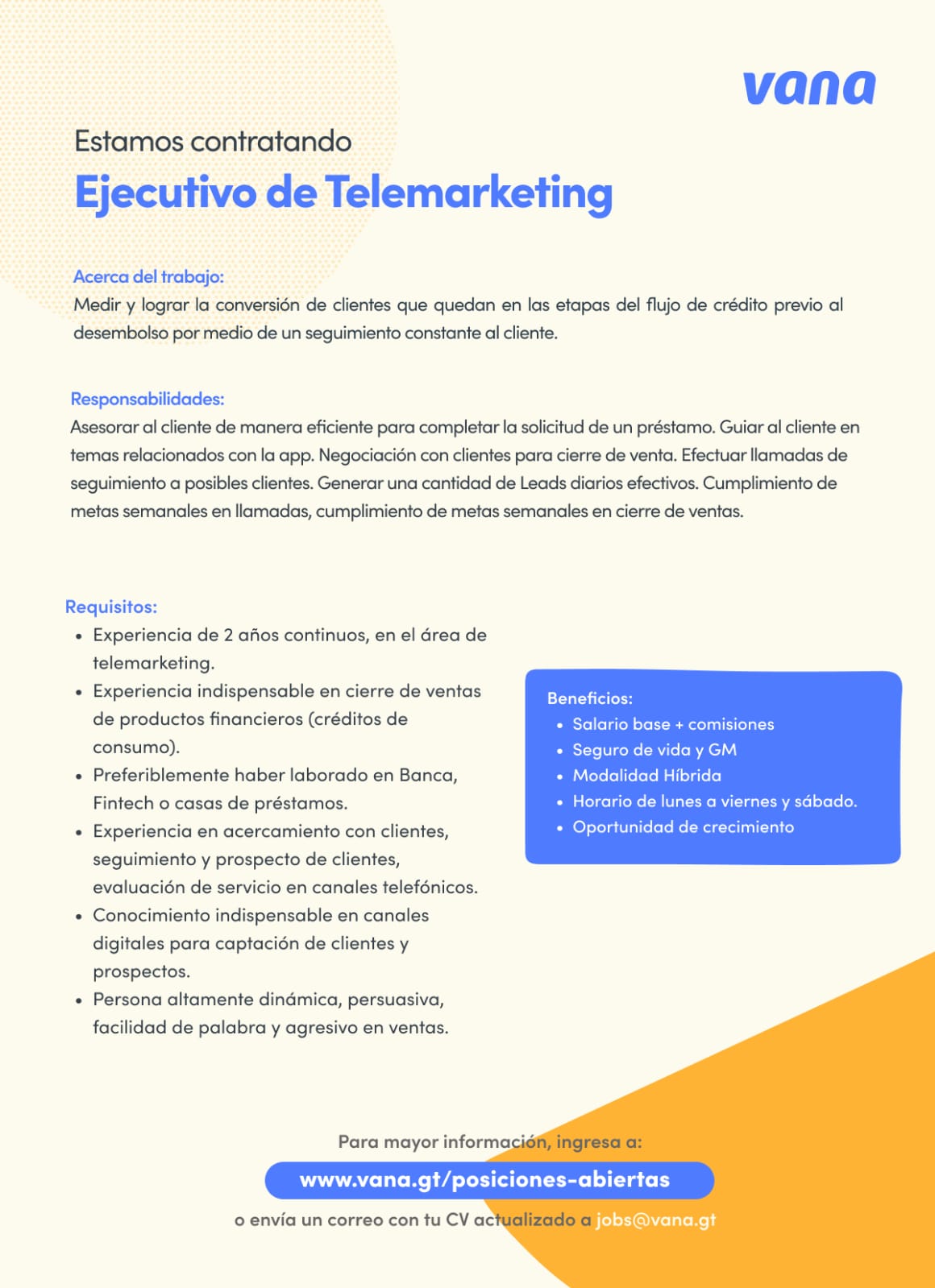 Vana - Posiciones abiertas