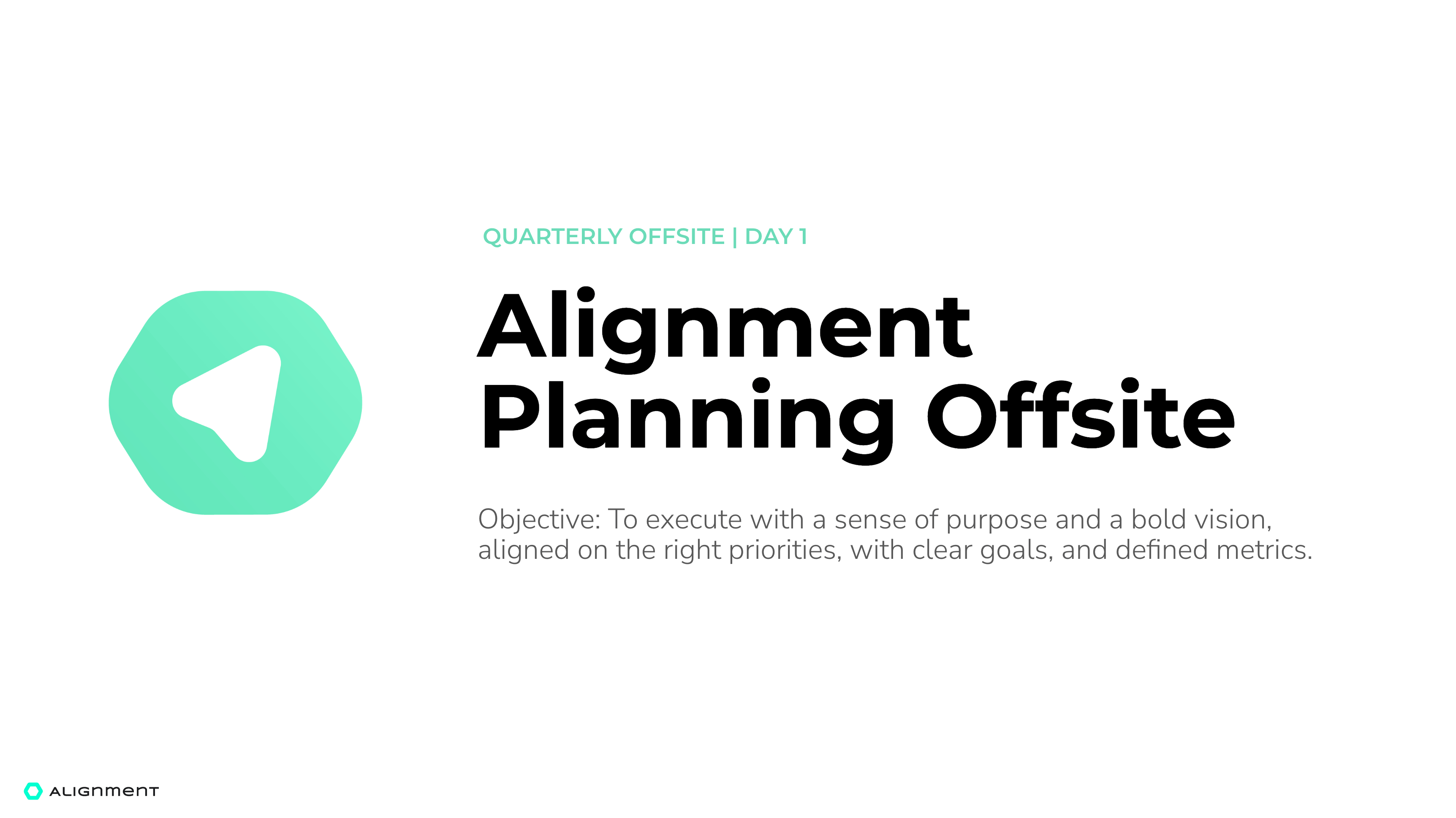 Alignment Planning Offsite | Alignment.io Playbook