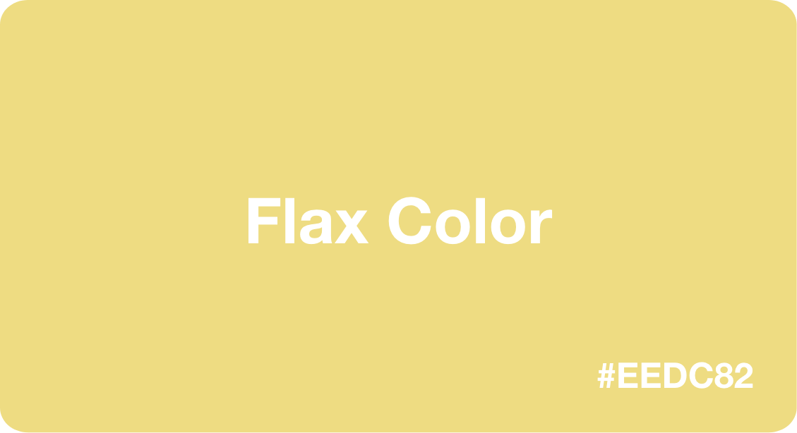 Flax Color: Best Practices, Color Codes, Palettes & More!