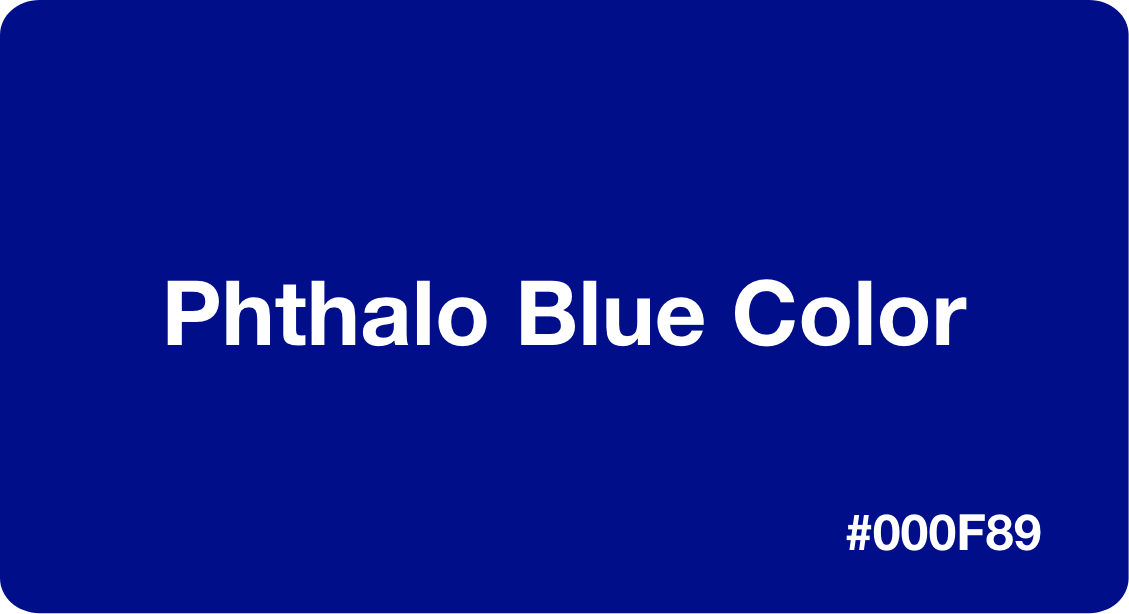 Phthalo Blue Color: Best Practices, Color Codes, Palettes & More!