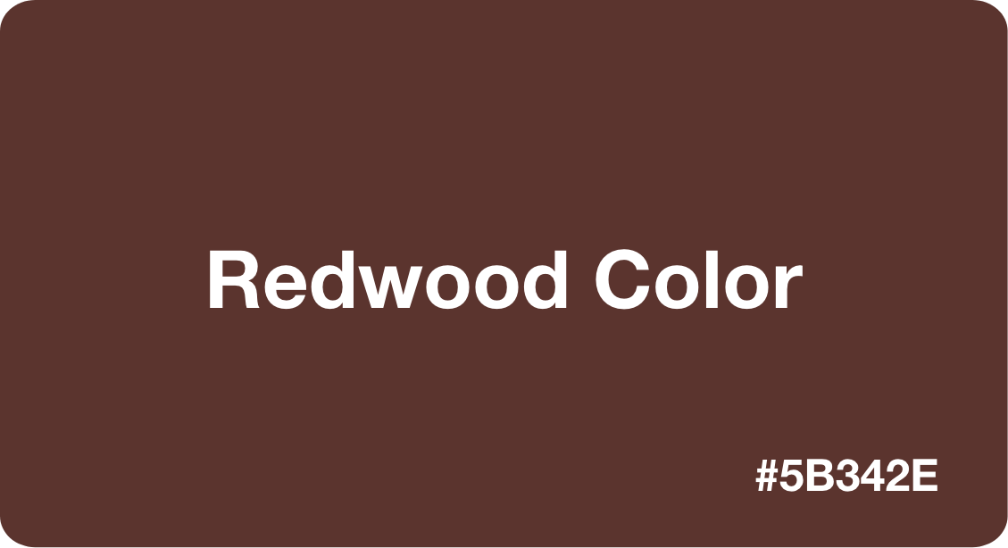 Redwood Color: Best Practices, Color Codes, Palettes & More!