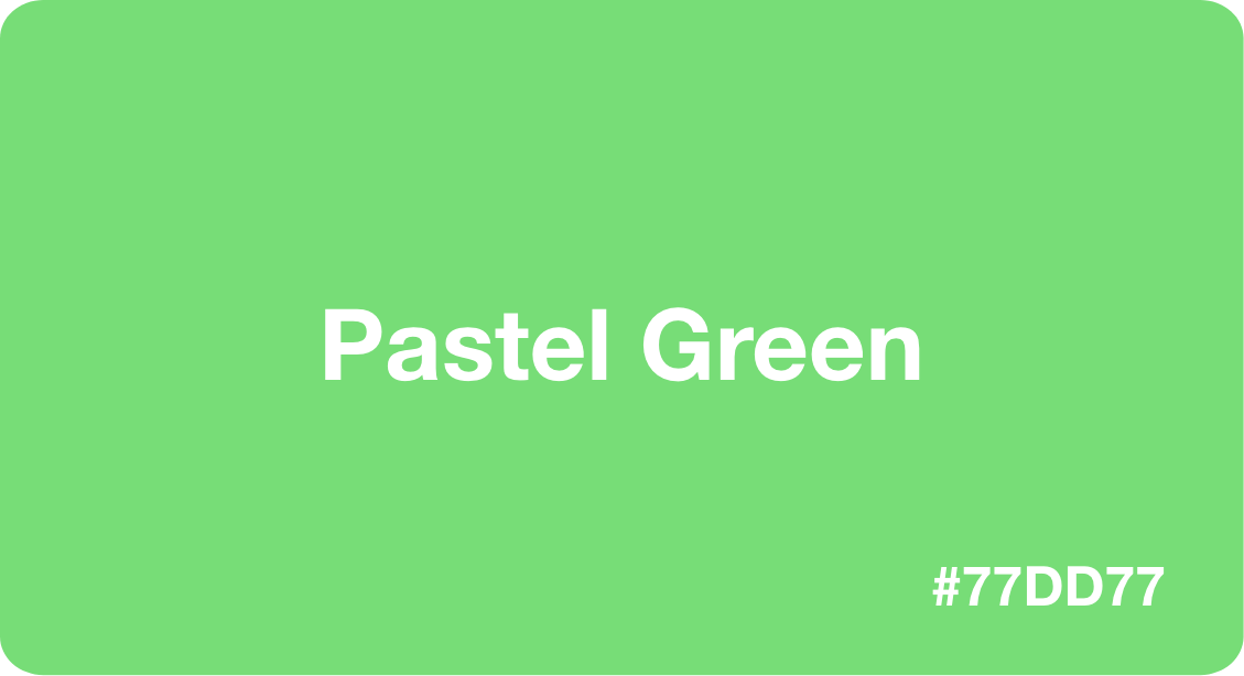 Pastel Green Color: Best Practices, Color Codes, Palettes & More!