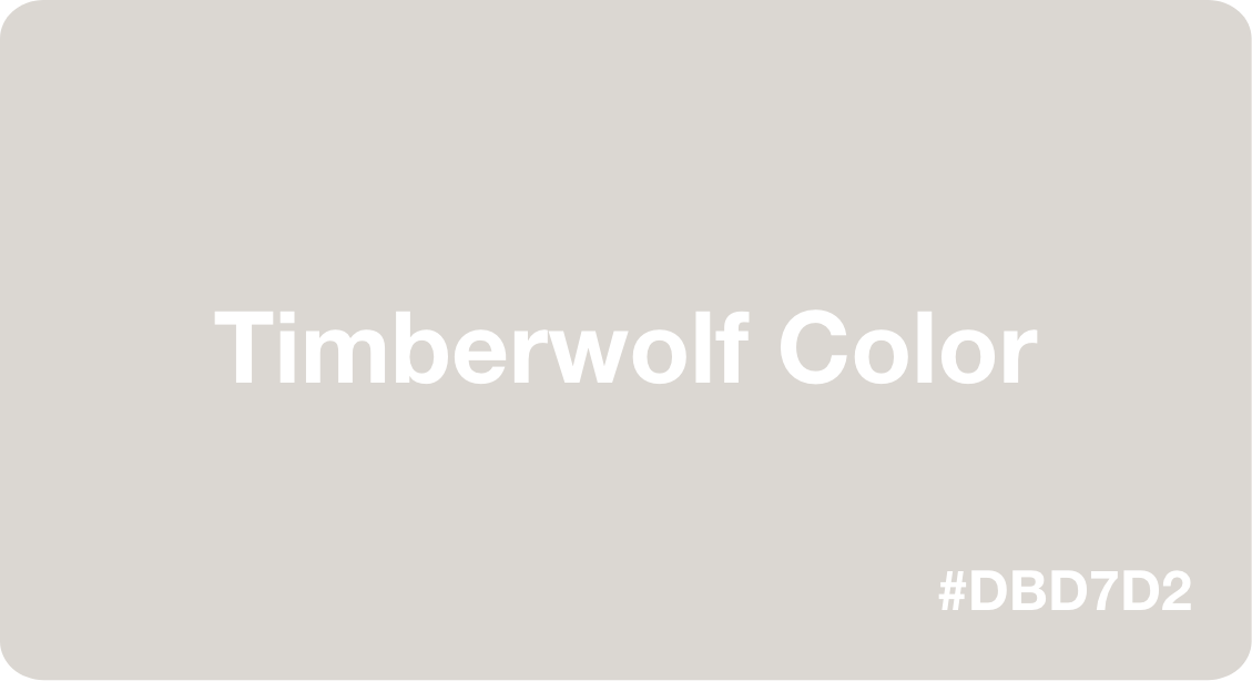 Timberwolf Color: Best Practices, Color Codes, Palettes & More!