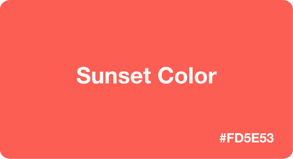 Sunset Color: Best Practices, Color Codes, Palettes & More!