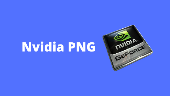 +20 Transparent Background Nvidia PNG Image For Free