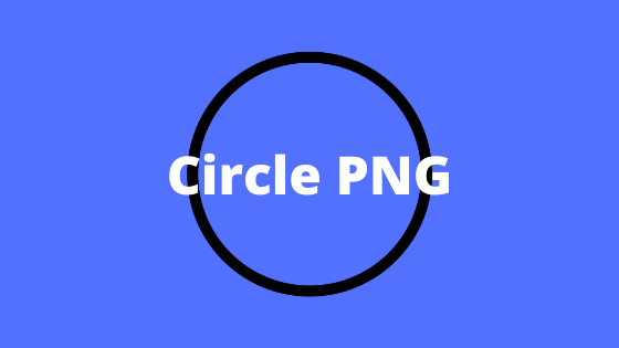 +50 Transparent Background Circle PNG Image For Free