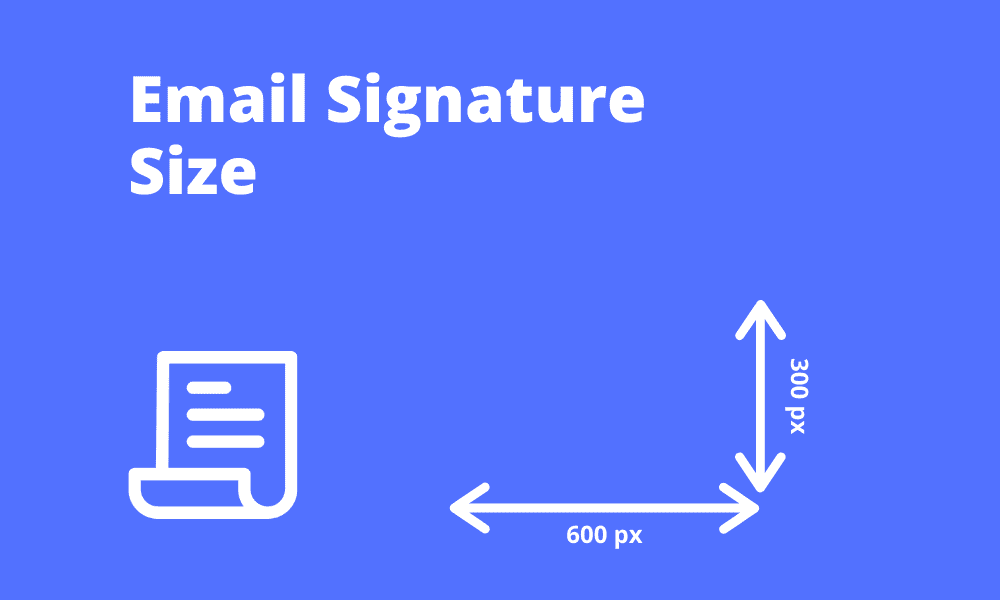Email Signature Size