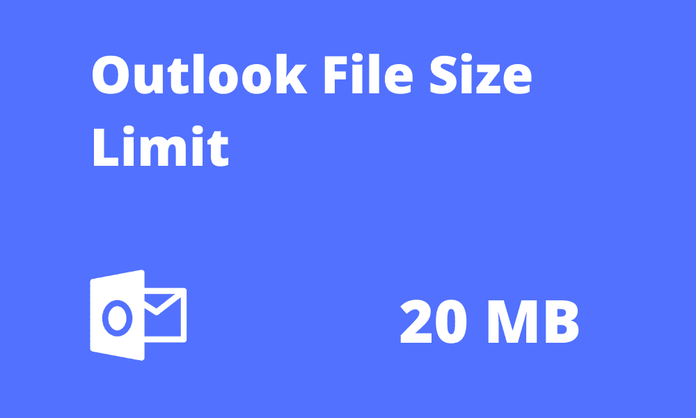 Outlook File Size Limit