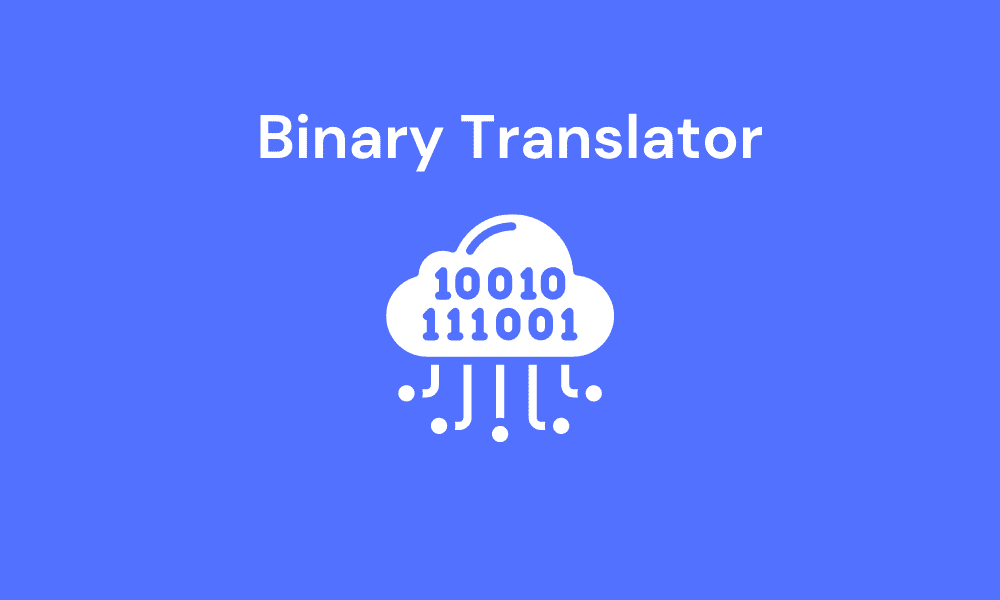 Binary Translator: The Language of Computers - Eggradients.com