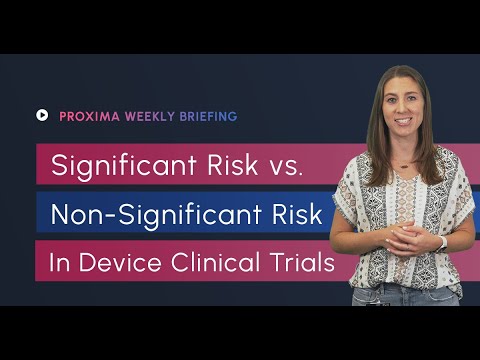 Significant Risk vs. Non-Significant Risk In Device Clinical Trials