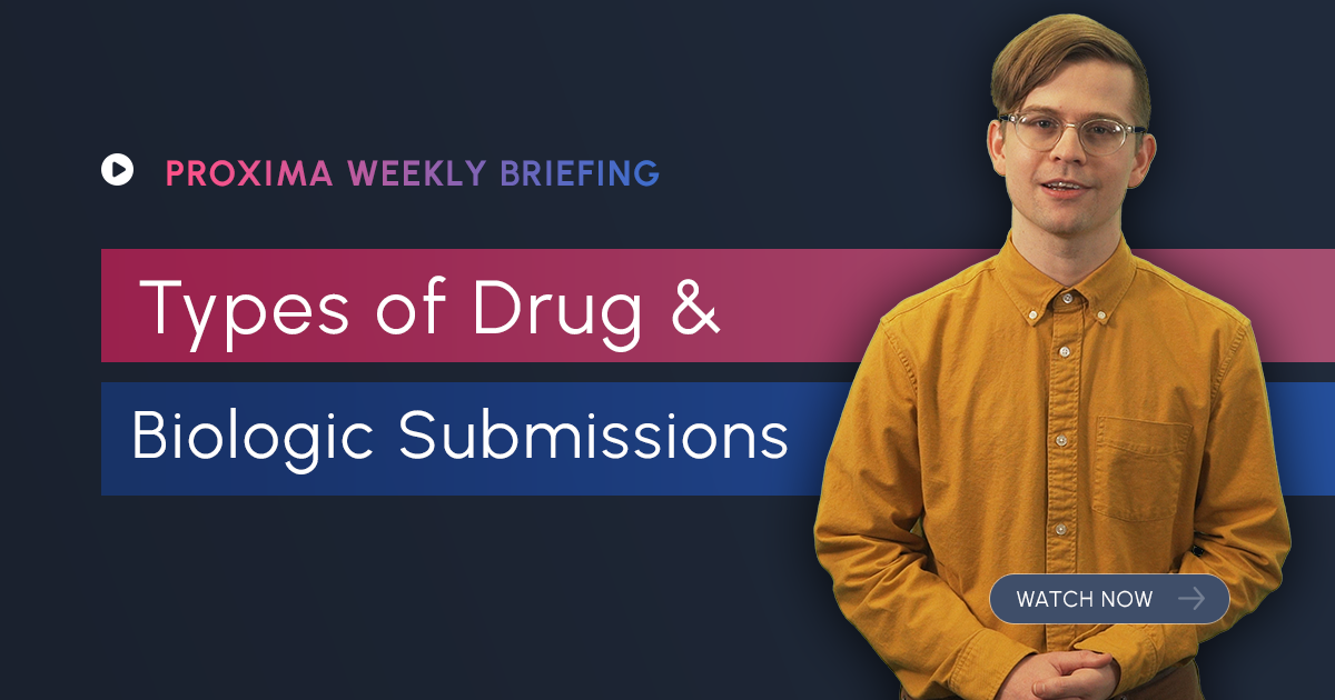 Types of Drug and Biologic Submissions