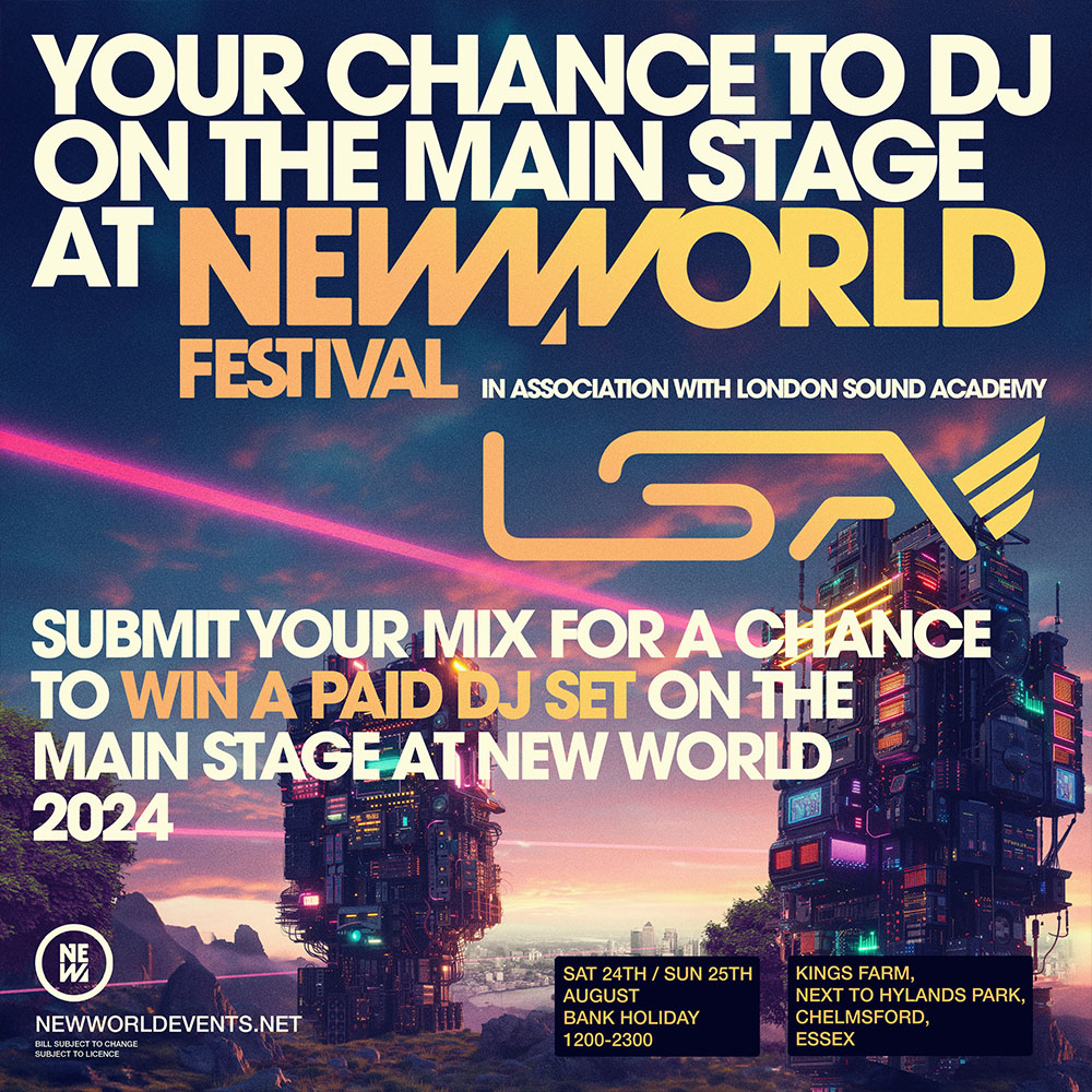 DJ Competition: Your Chance to DJ on the Main Stage of New World ...