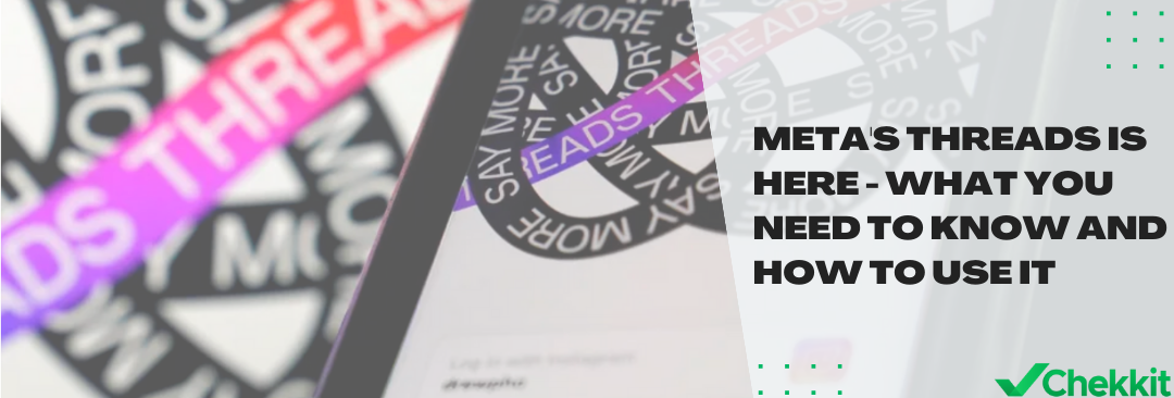 Meta's Threads Is Here - What You Need to Know and How to Use It ...