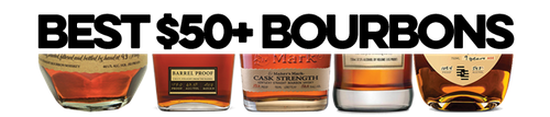 Best 50 Plus Bourbons Breaking Bourbon