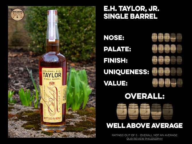 E.H. Taylor, Jr. Single Barrel Review | Breaking Bourbon