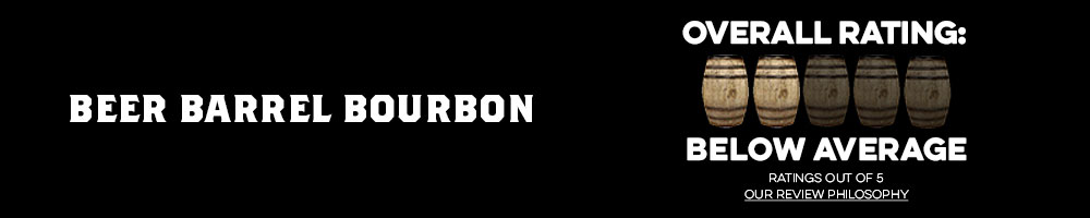 Beer Barrel Bourbon Review | Breaking Bourbon