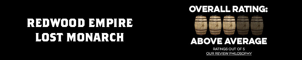 Redwood Empire Lost Monarch Review | Breaking Bourbon