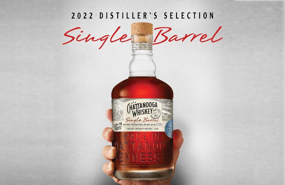 Press Release: CHATTANOOGA WHISKEY CHANGES THE RULES WITH THEIR “DISTILLER’S SELECTION” SINGLE ...