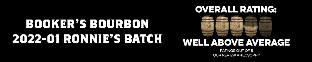 Booker’s 2022-01 “Ronnie’s Batch” Review | Breaking Bourbon