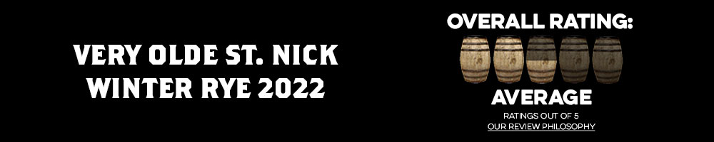 Very Olde St. Nick Winter Rye 2022 Review | Breaking Bourbon