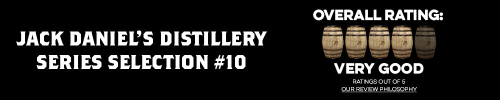 Jack Daniel’s Distillery Series Selection #10 Pecan Wood Finish Review ...