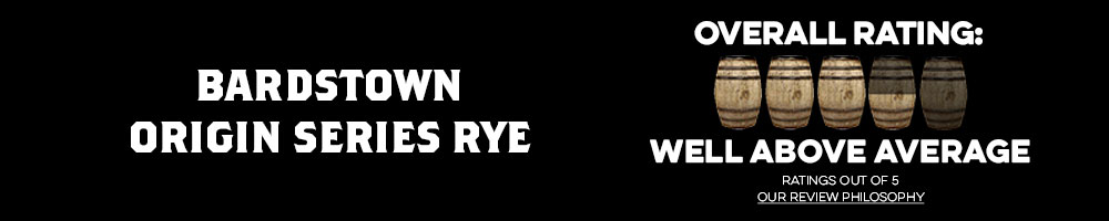 Bardstown Origin Series Rye Review | Breaking Bourbon