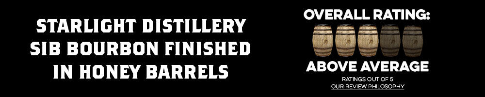 Starlight Carl T. Huber’s Single Barrel Bourbon Finished in Honey ...