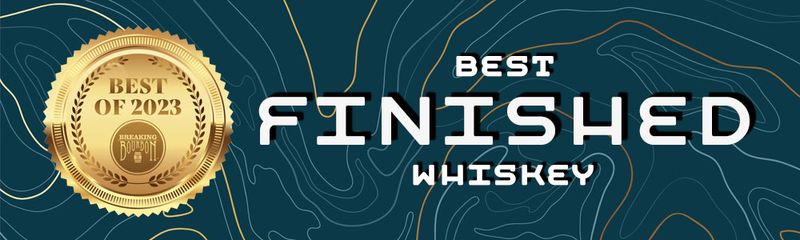 Best Bourbon Whiskeys of 2023 | Breaking Bourbon