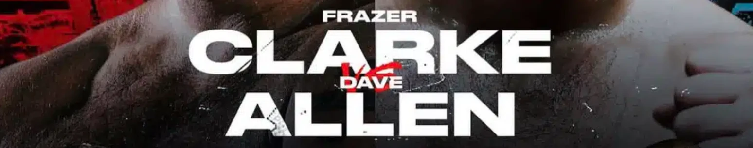 Boxing News: Can Dave Allen Upset Frazer Clarke in London