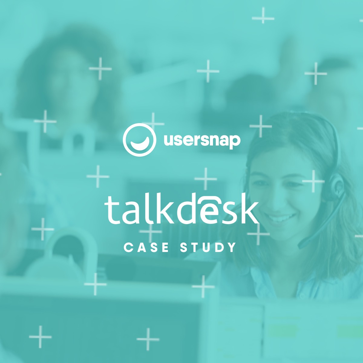 Talkdesk's Usersnap Case Study