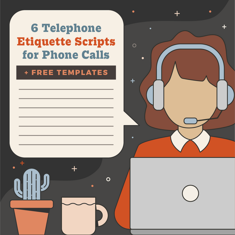6 Telephone Etiquette Scripts for Phone Calls [+ Free Templates] | Smith.ai