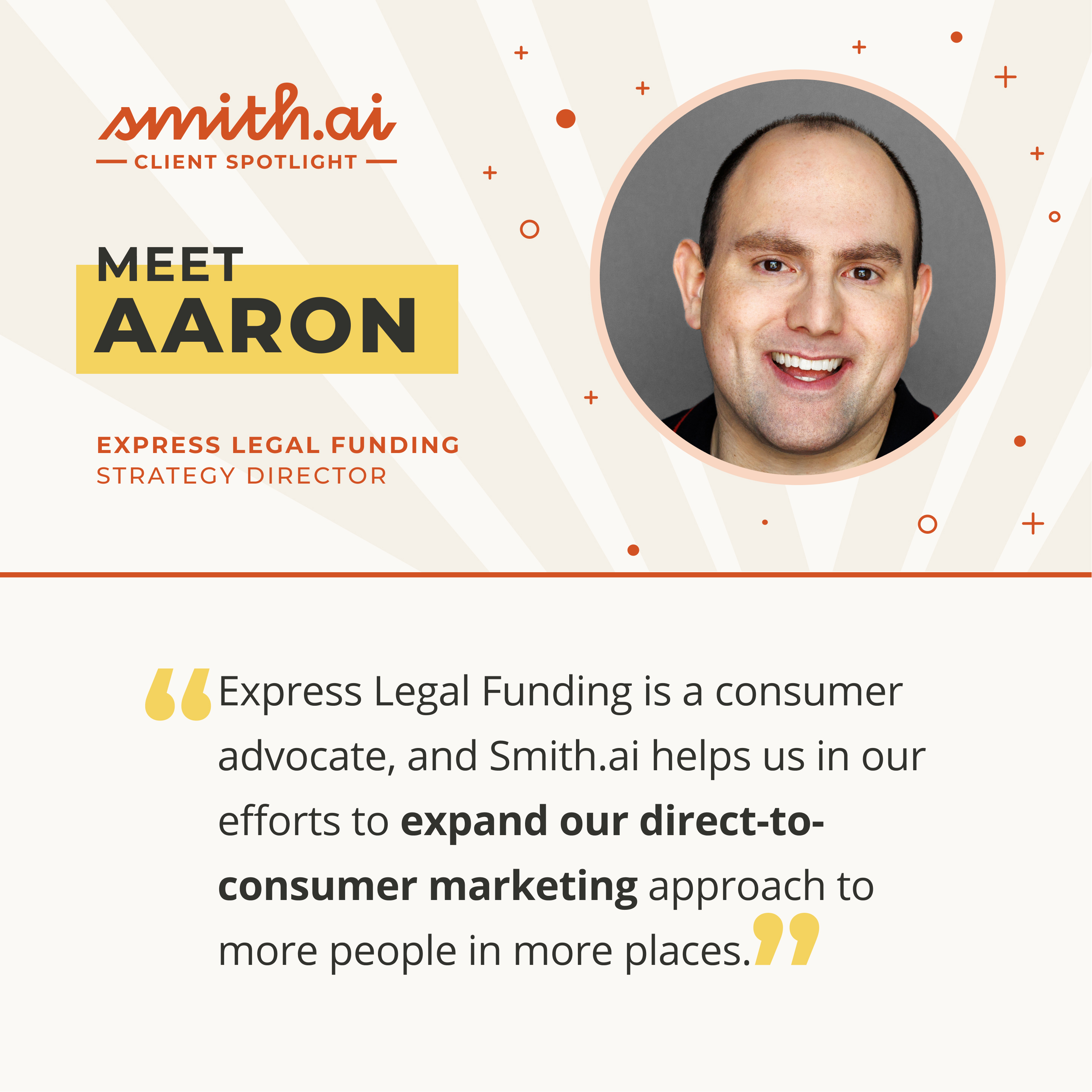 Client Spotlight: Aaron Winston of Express Legal Funding | Smith.ai