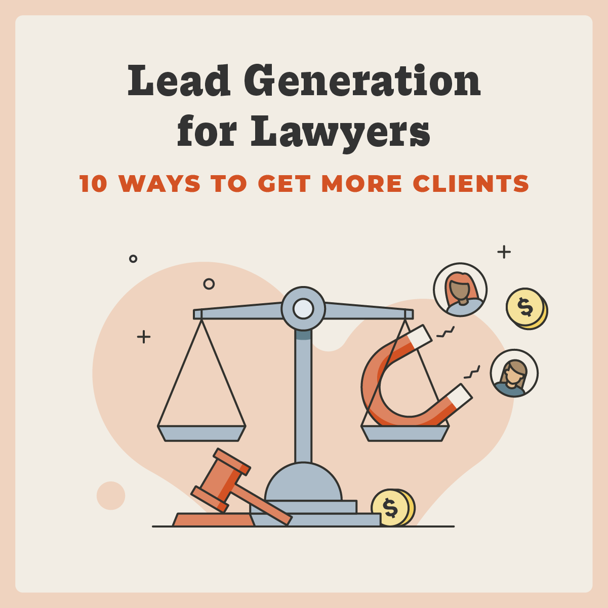 Lead Generation for Lawyers: 10 Ways To Get More Clients | Smith.ai