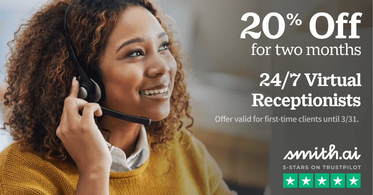 Save 20% now on virtual receptionist services through March 31! | Smith.ai
