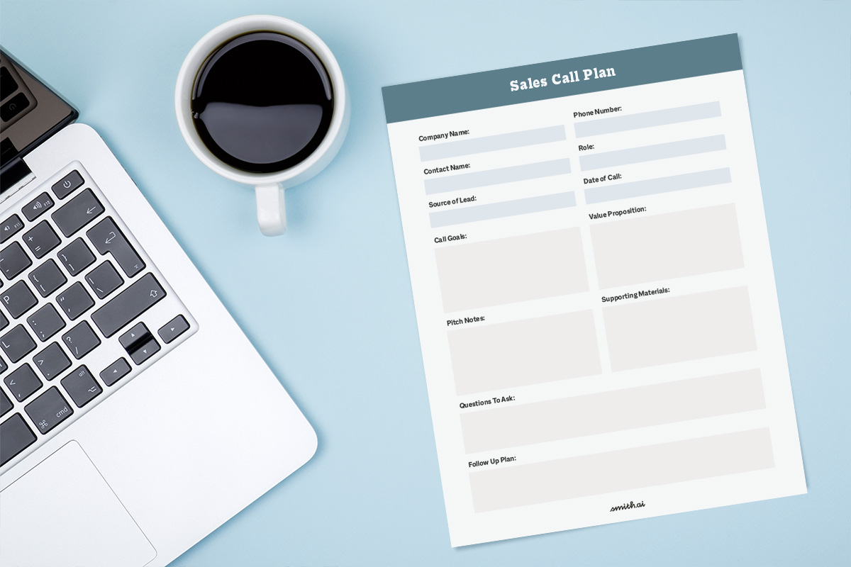 The Ultimate Guide to Effective Sales Call Planning + Template | Smith.ai