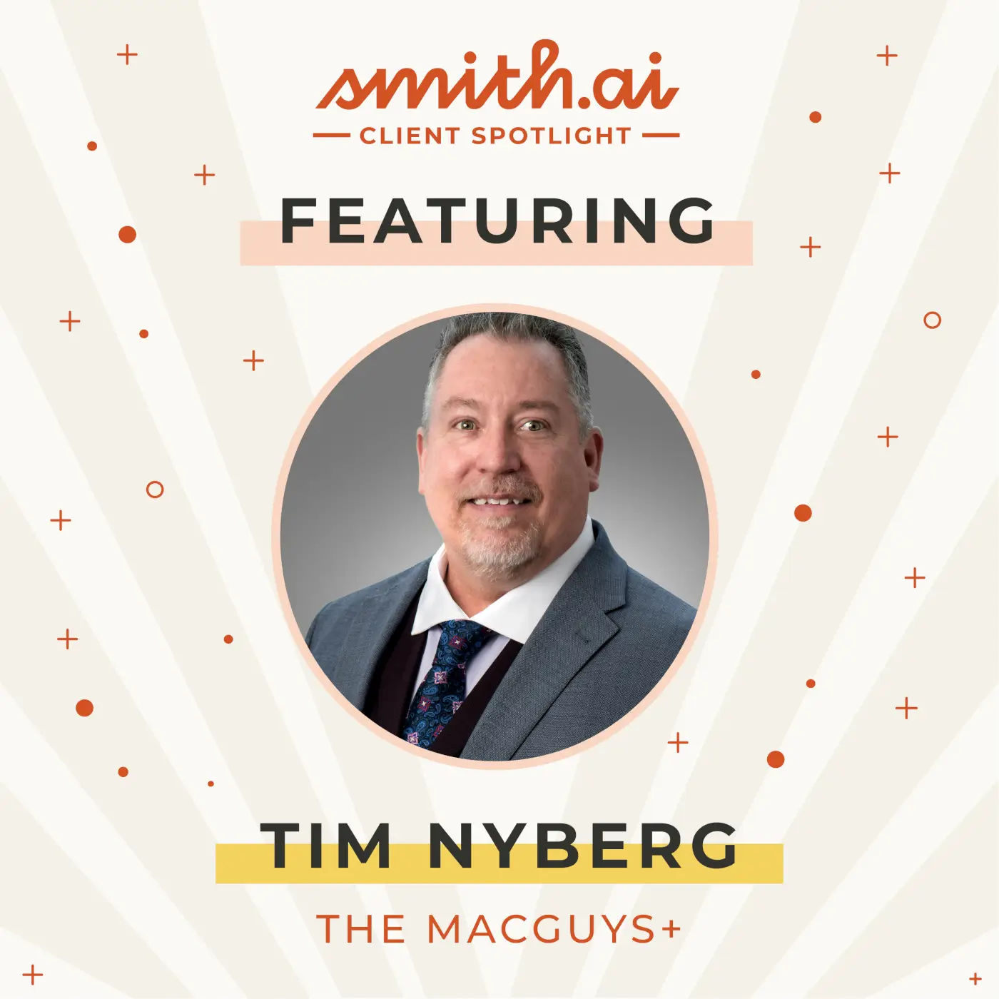 Client Spotlight: Tim Nyberg of The MacGuys+ | Smith.ai