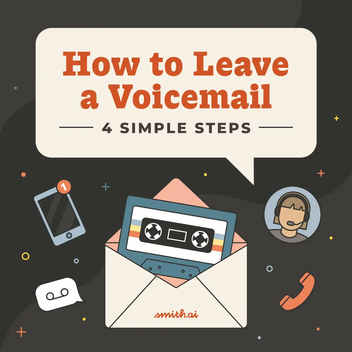 How to Leave a Voicemail in 4 Simple Steps | Smith.ai