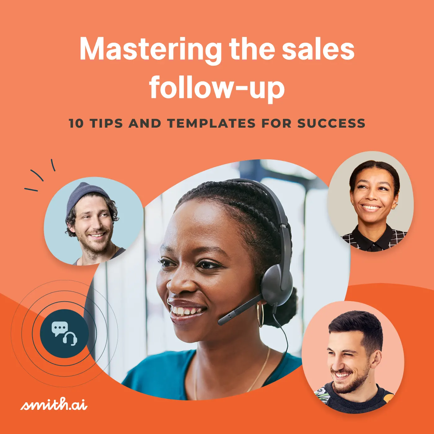 Mastering the Sales Follow-Up: 10 Tips and Templates for Success | Smith.ai