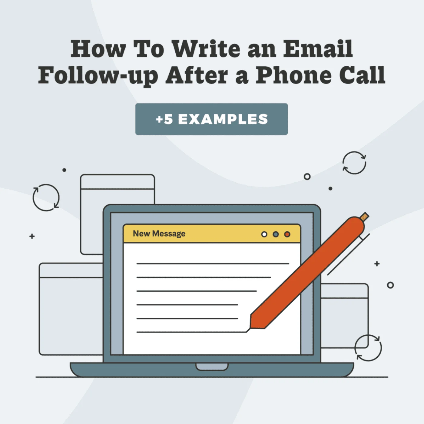 How To Write an Email Follow-up After a Phone Call (+5 Examples) | Smith.ai