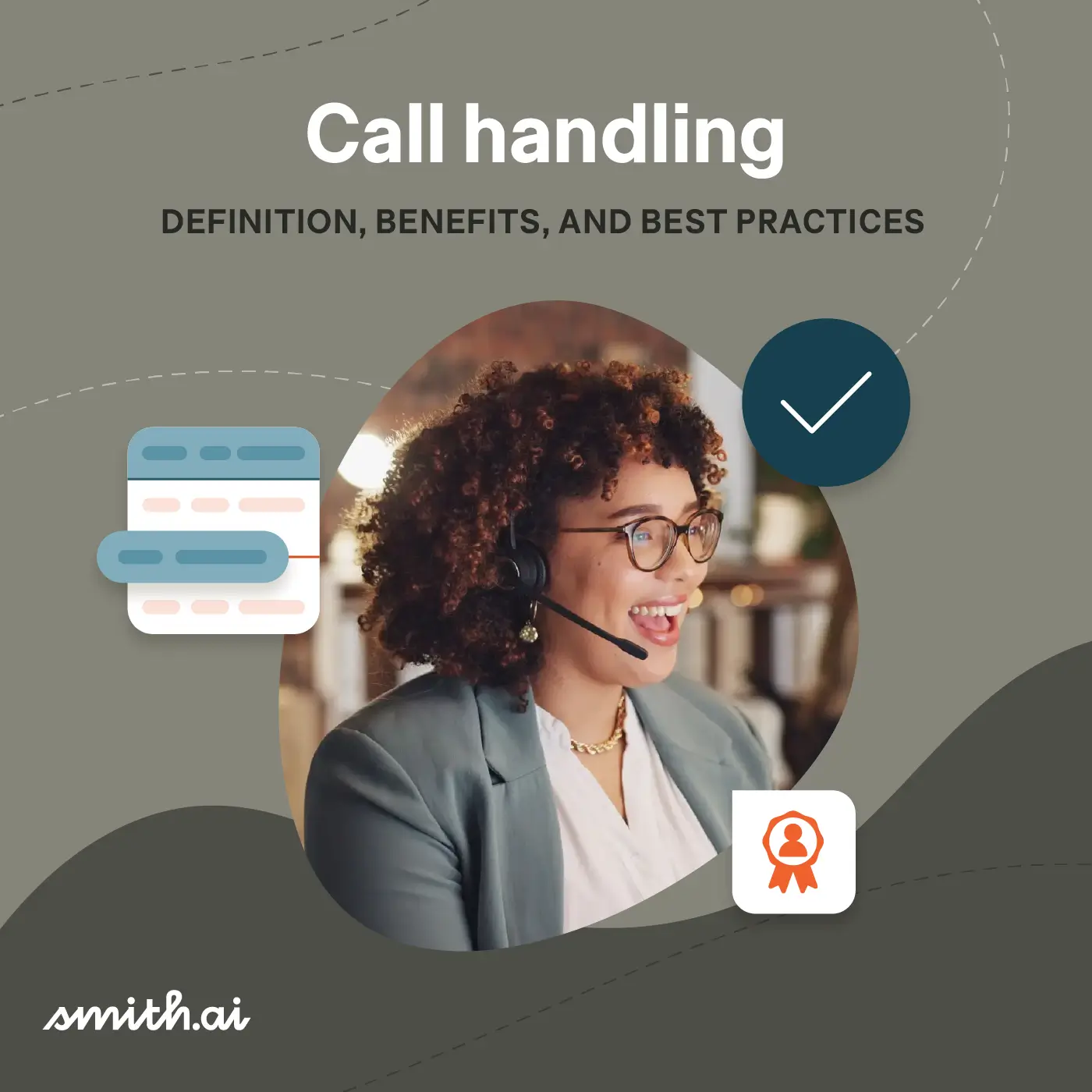 Call Handling: Definition + Best Practices | Smith.ai