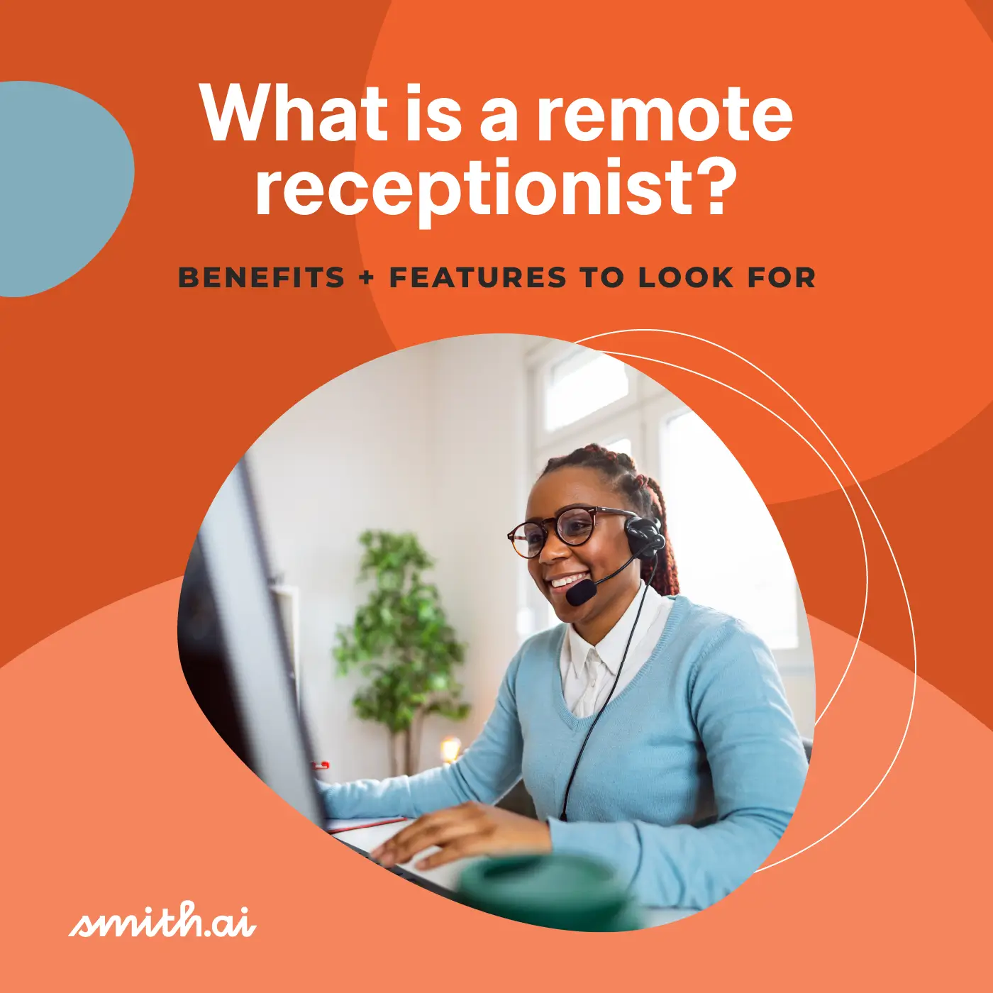 What Is a Remote Receptionist? | Smith.ai