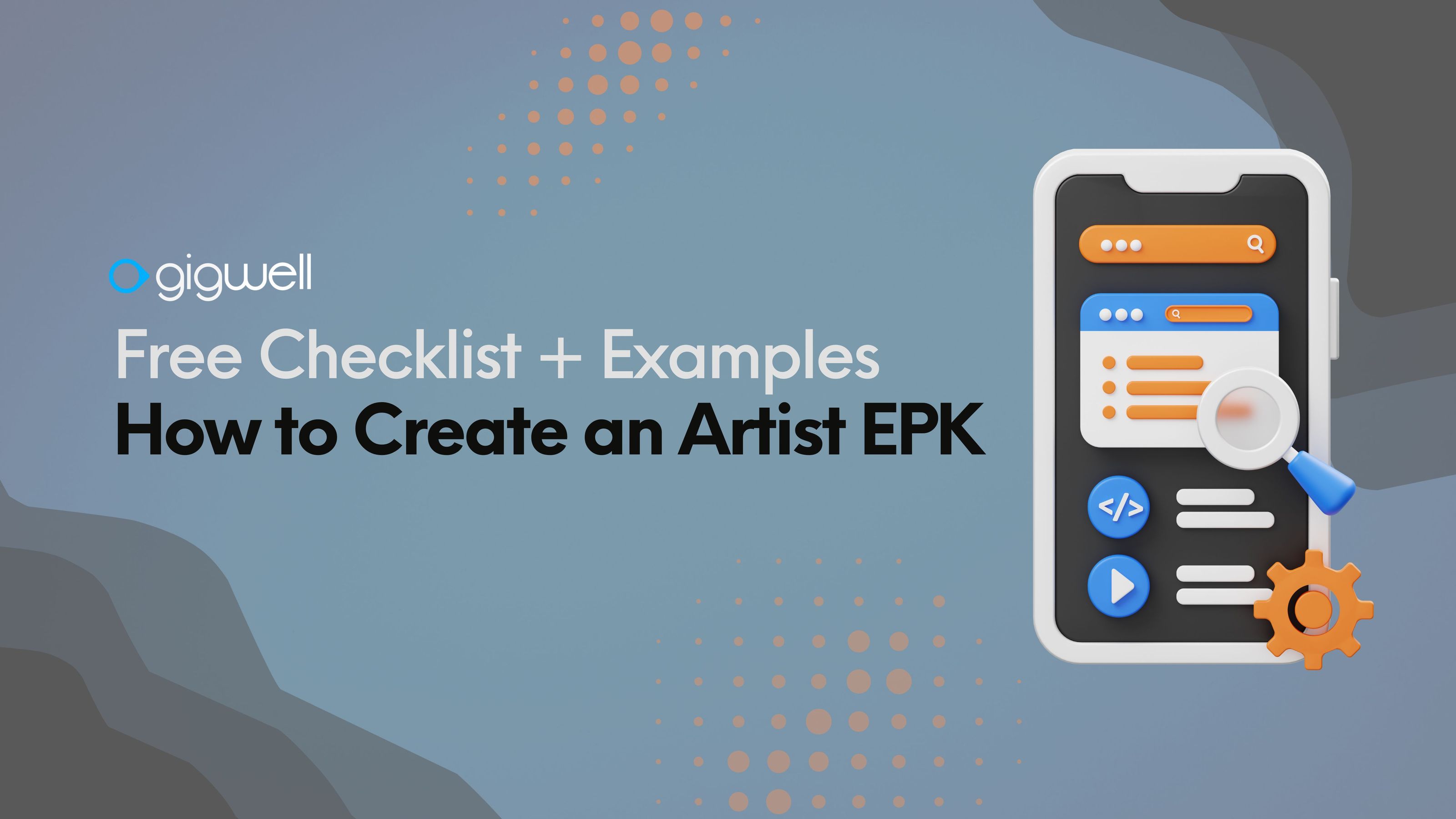 How to Create an EPK that Actually Books Gigs: Free Checklist, EPK Examples, and Template