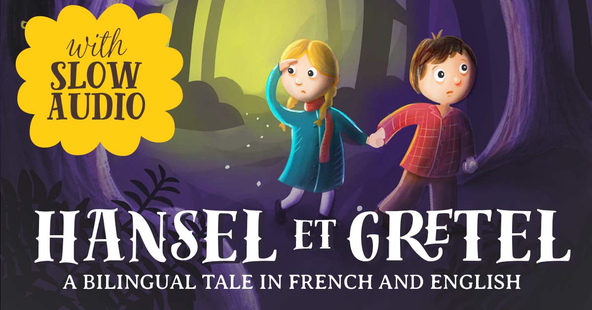 Hansel et Gretel (Text + Audio)