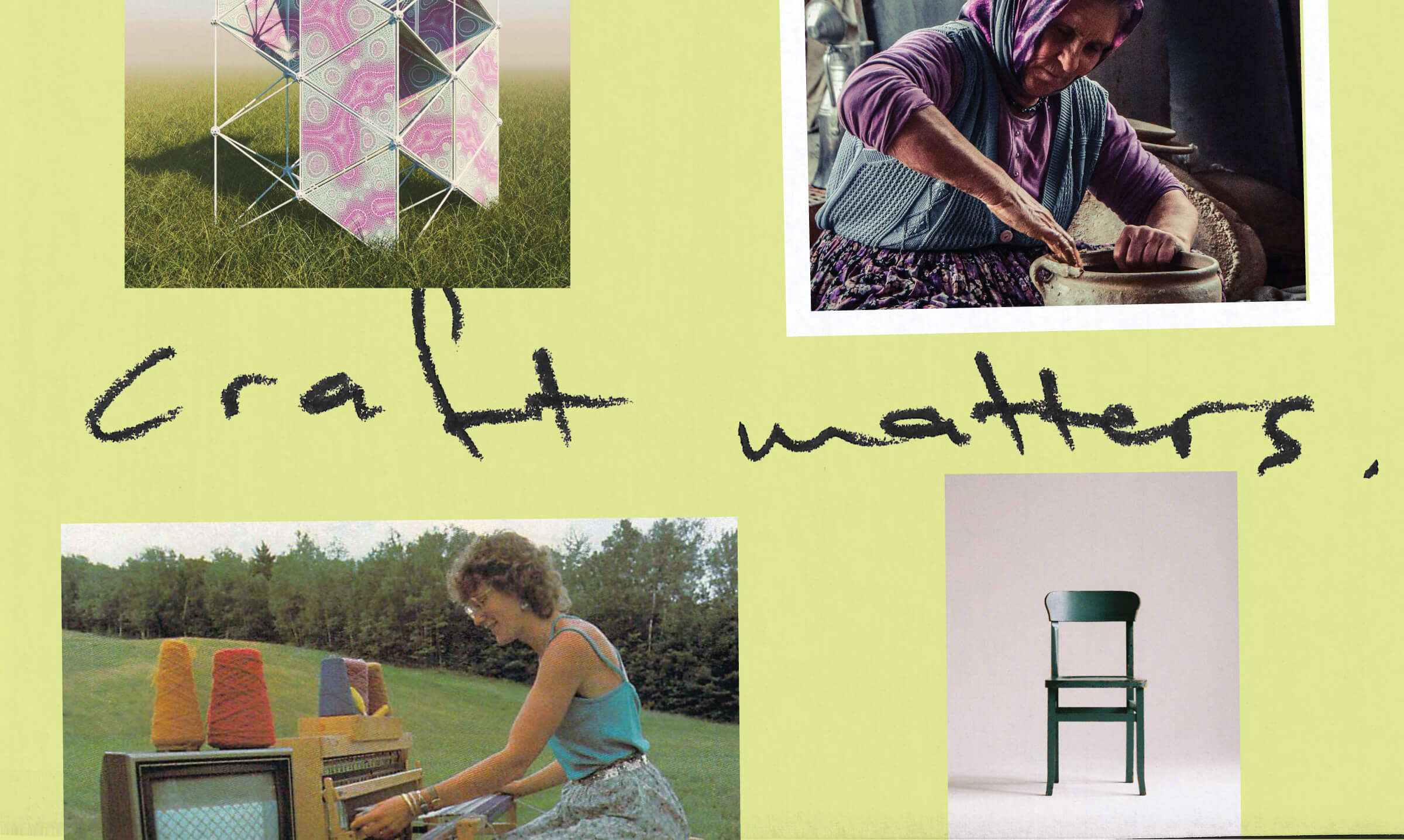 Center for Craft evolves strategic direction to explore how and why ...