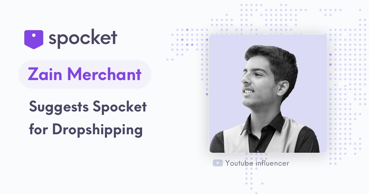 Zain Merchant - Spocket