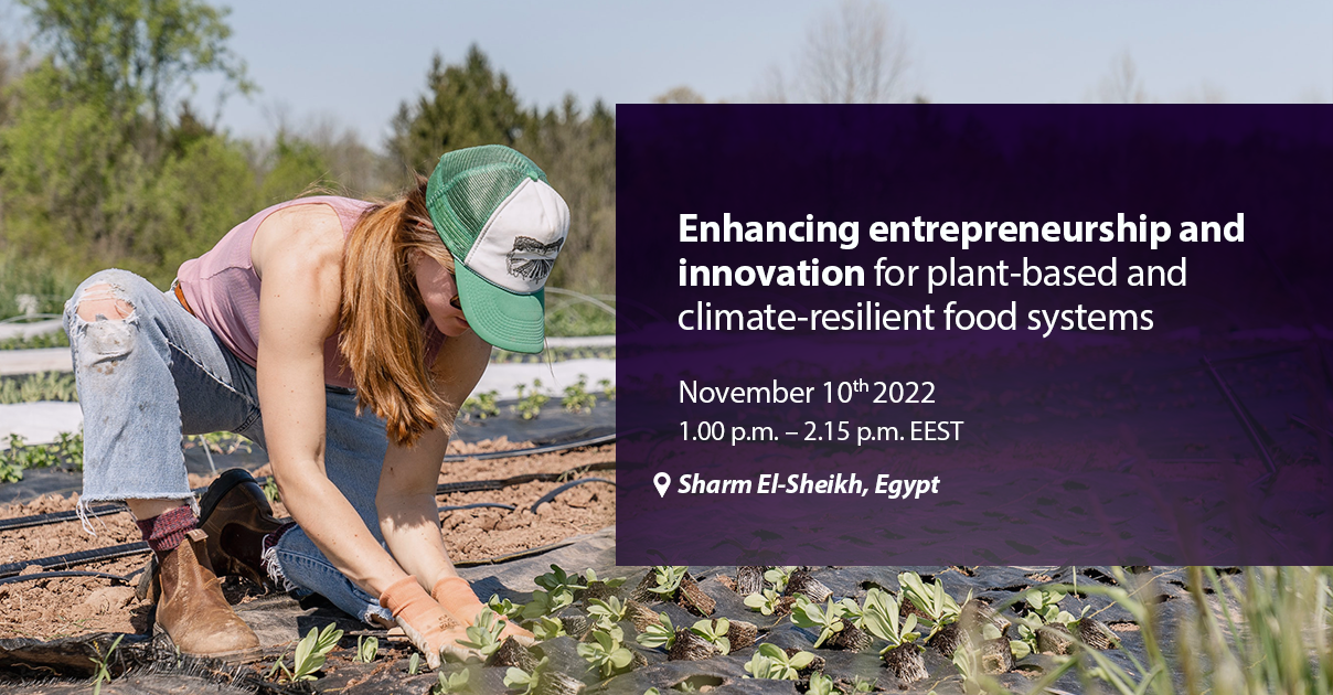 Enhancing entrepreneurship and innovation for plant-based and climate ...