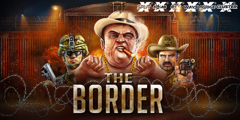 The Border (Nolimit City) Slot Review - 💎AboutSlots