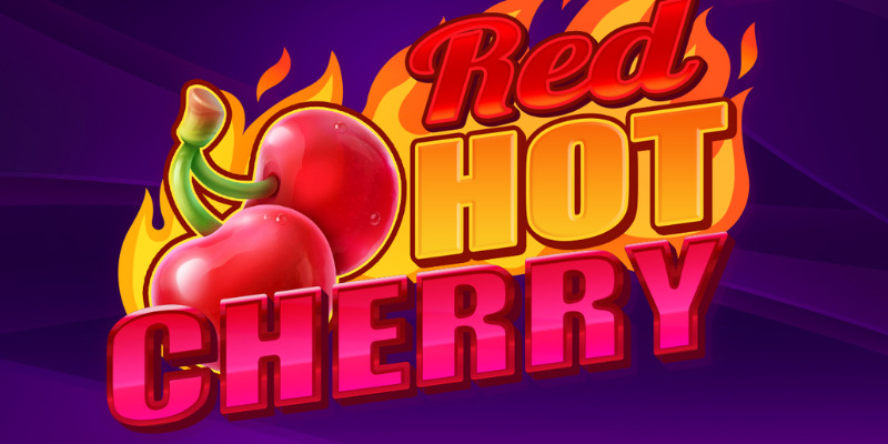 Red Hot Cherry (iSoftBet) Slot Review - 💎AboutSlots